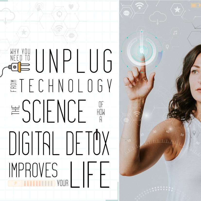 Why You Need to Unplug from Technology for a Day. The Science of How a ...