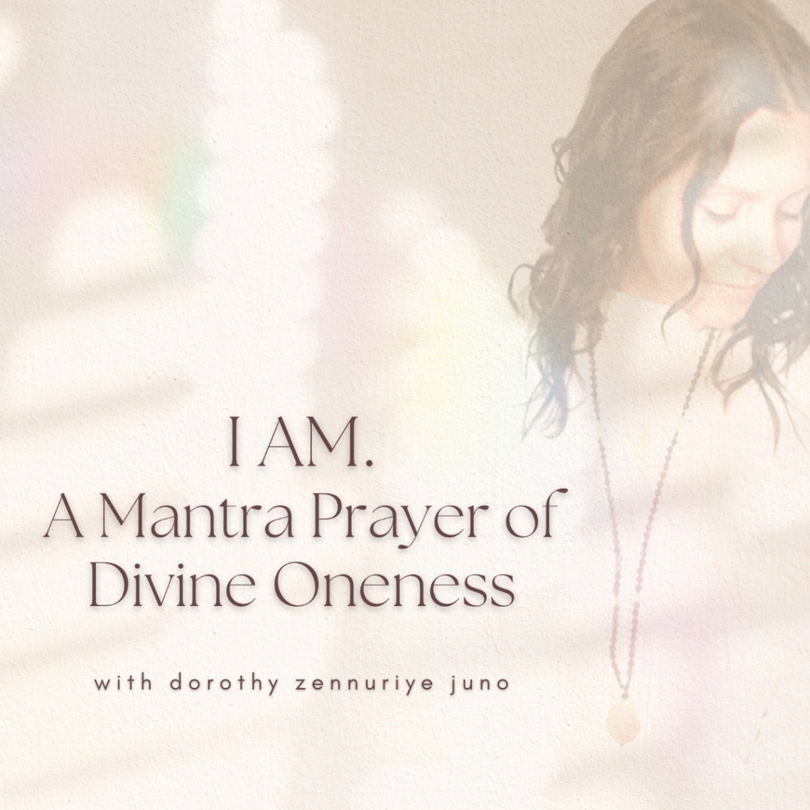A Mantra Prayer Of Divine Oneness (5m 16s) - Aura